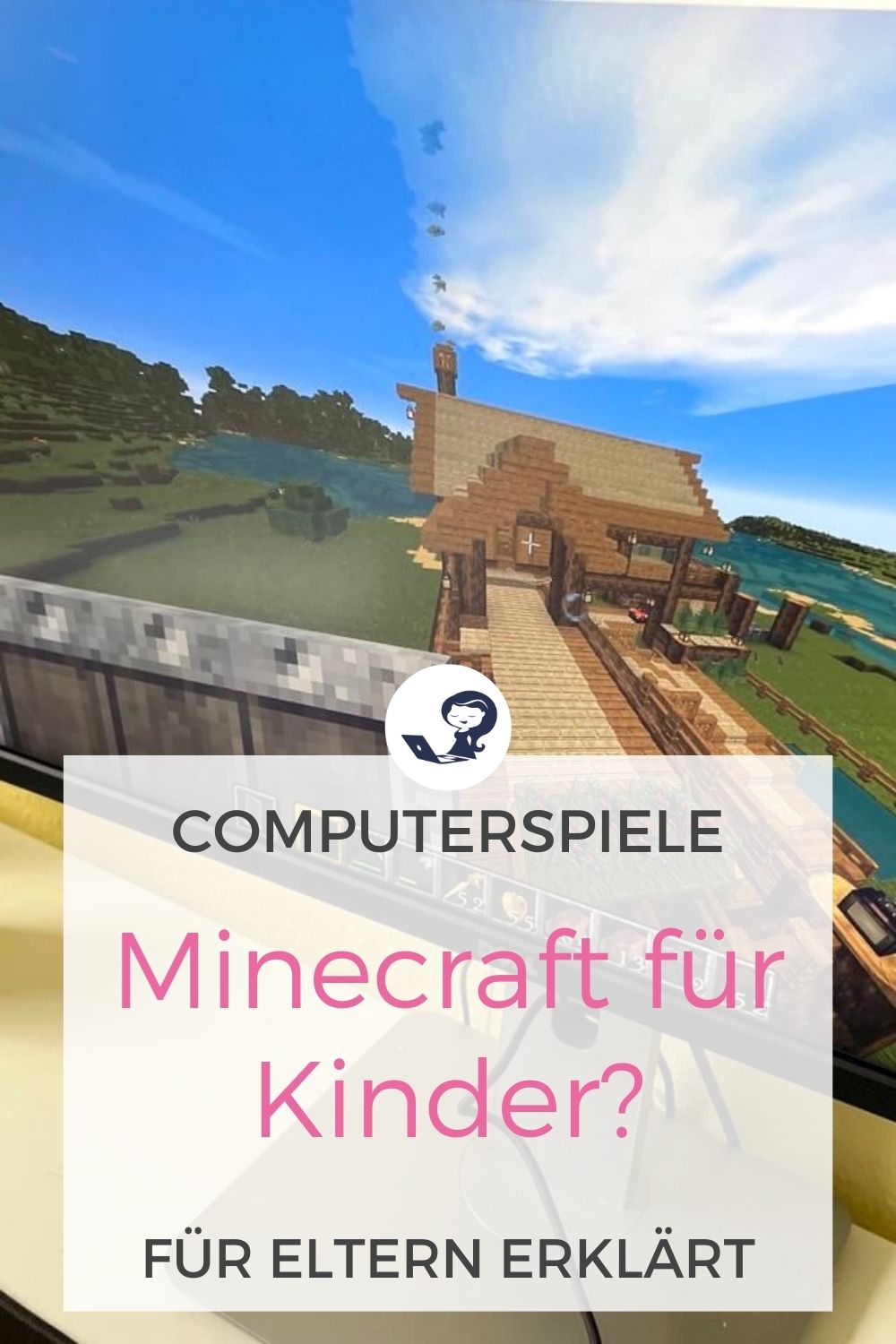 Minecraft erklärt für Eltern ♥ Lass dein Kind spielen!